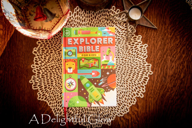 Explorer Bible For Kids ⋆ A Delightful Glow